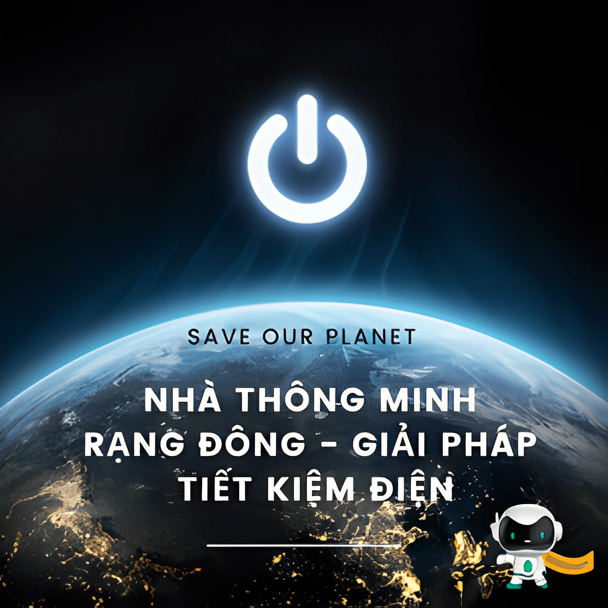 Giải Pháp Nhà Thông Minh Tiết Kiệm Điện Tối Đa Cho Gia Đình